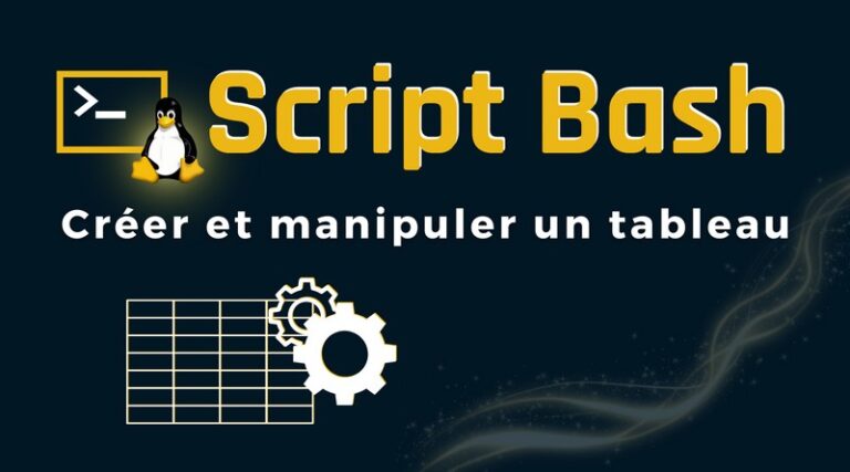 Introduction aux tableaux dans les scripts Bash