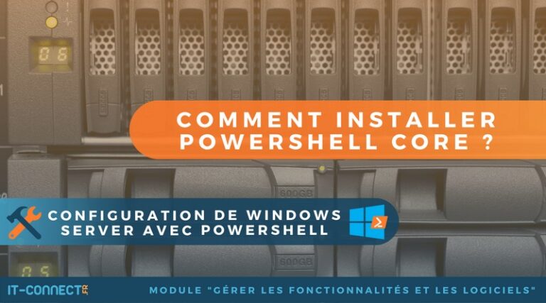 Comment installer PowerShell sous Windows Server Core ? | IT-Connect