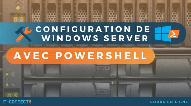 Configuration De Windows Server Avec Powershell It Connect