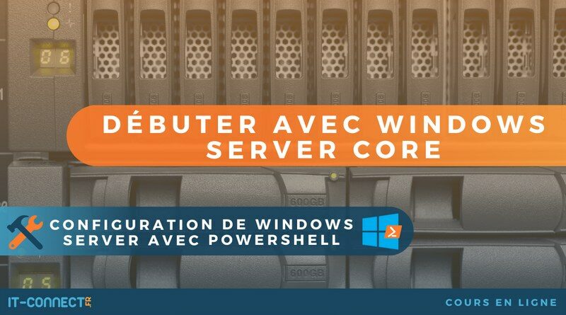 Introduction à Windows Server Core | IT-Connect