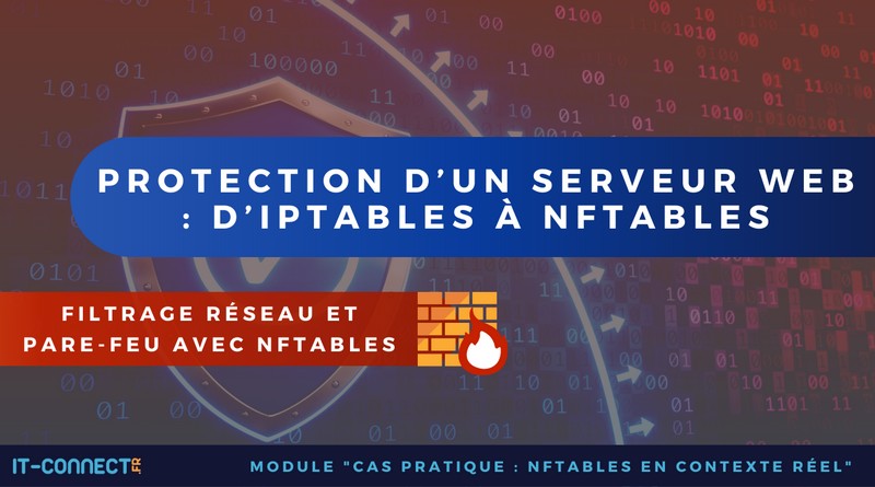 Protection d'un serveur web : d'IPtables à NFtables | IT-Connect