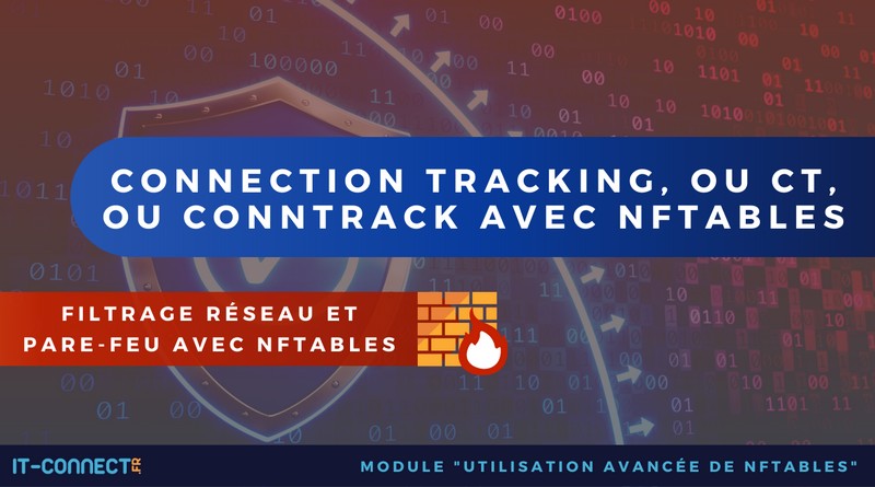Connection Tracking, ou ct, ou conntrack avec NFtables | IT-Connect