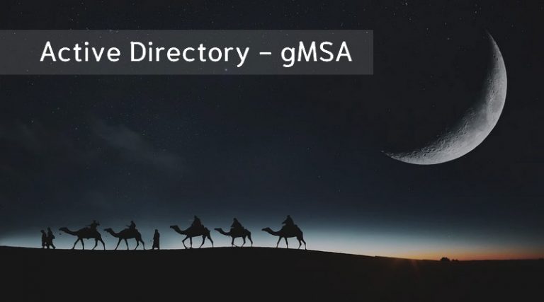 Active Directory : utilisation des gMSA (group Managed Service Accounts ...