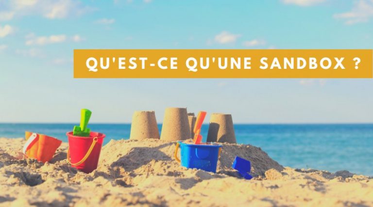 Informatique : qu’est-ce qu’une Sandbox ? | IT-Connect