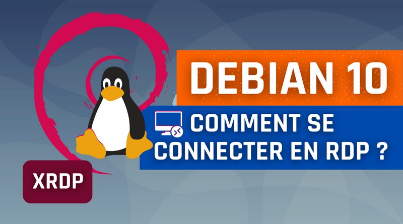 Comment se connecter en RDP à Debian 10 avec xRDP ? | IT-Connect