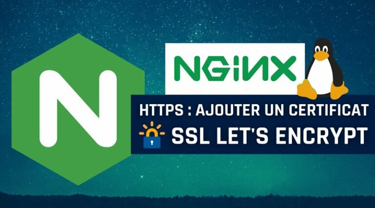 Nginx : ajouter un certificat SSL Let’s Encrypt pour passer en HTTPS | IT-Connect