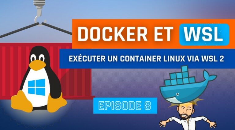 Utilisation de WSL 2 et Docker pour exécuter des containers Linux sur Windows | IT-Connect