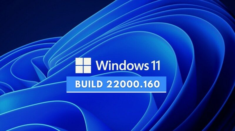 Microsoft dévoile Windows 11 build 22000.160 et des fichiers ISO ...