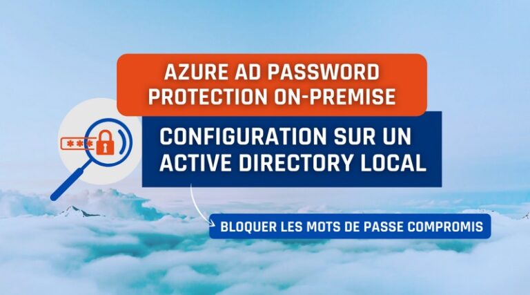 Active Directory : configuration d’Azure AD Password Protection on ...