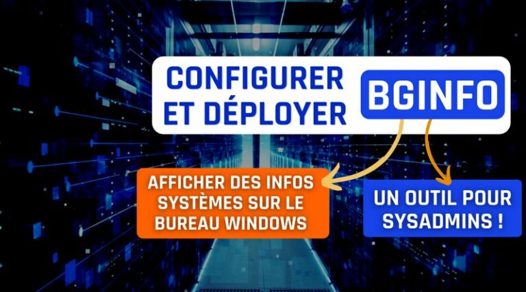 Configuration Bginfo : afficher des infos systèmes sur le bureau de ...