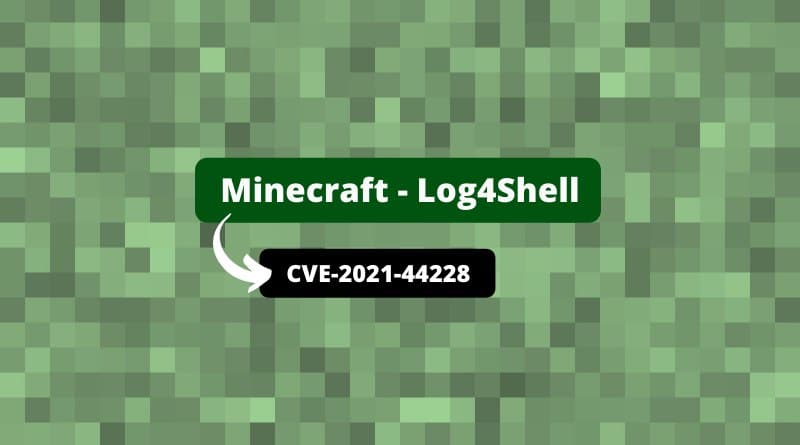 Log4Shell : une attaque sur un serveur Minecraft pourrait infecter les ...
