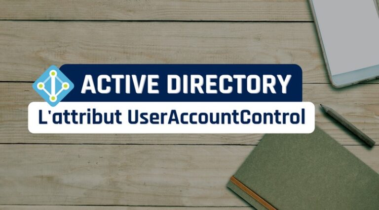 Active Directory et l’attribut UserAccountControl | IT-Connect