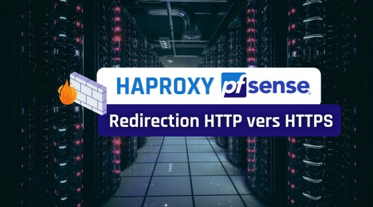Pfsense : redirection HTTP vers HTTPS avec HAProxy | IT-Connect