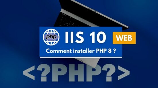 Comment installer PHP 8 sur IIS 10 ? | IT-Connect