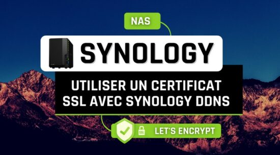 Synology DDNS : comment ajouter un certificat SSL