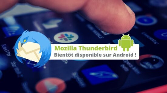 L'application Thunderbird bientôt disponible sur Android