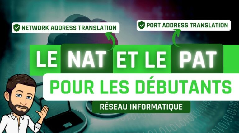 Réseau informatique : le NAT et le PAT pour les débutants