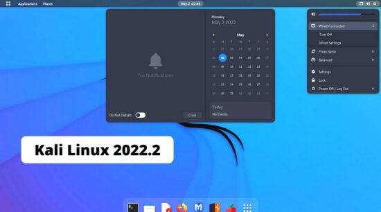 Voici la liste des nouveautés de Kali Linux 2022.2