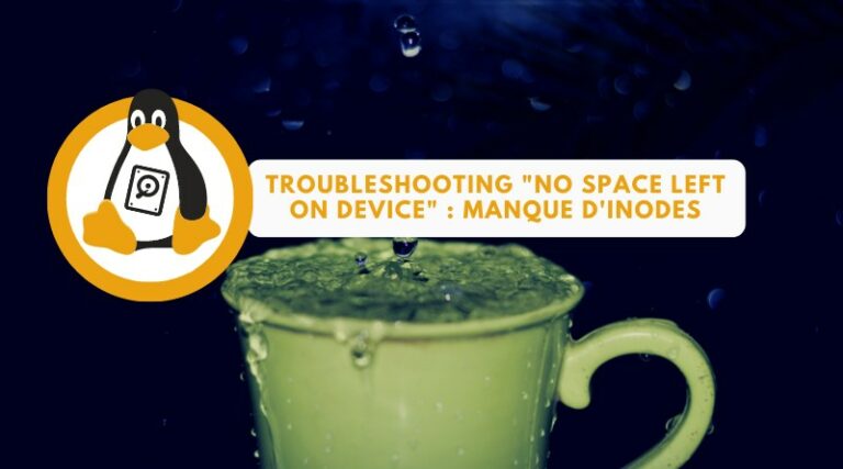 Linux No space left on device : manque d'inodes, que faire