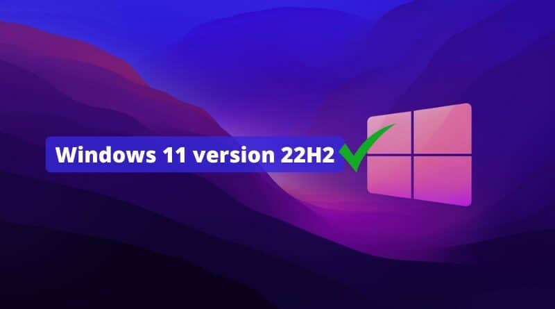 Windows 11 22H2 est disponible dès maintenant