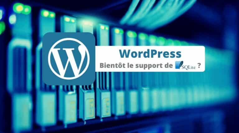 WordPress pourrait supporter officiellement SQLite