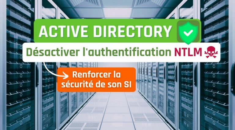 Désactiver Lauthentification Ntlm Active Directory