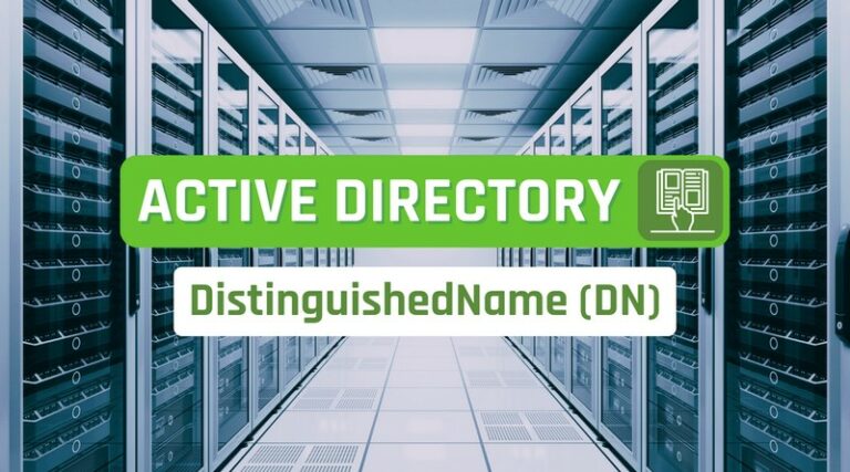 Active Directory - Récupérer le DistinguishedName d'un objet