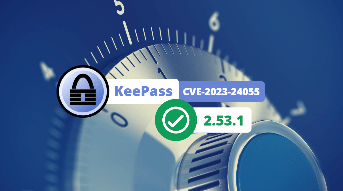La "faille de sécurité" corrigée dans KeePass 2.53.1