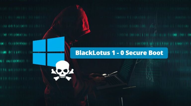 BlackLotus contourne le Secure Boot sur un Windows à jour