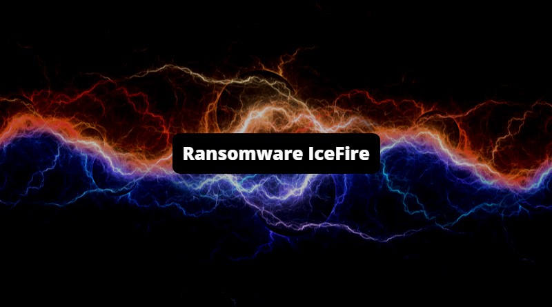 Le ransomware IceFire s'attaque à Linux et à Windows