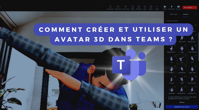 Microsoft Teams : comment créer et utiliser son avatar 3D