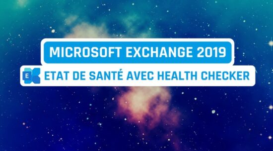 Comment vérifier l'état de santé d'un serveur Exchange