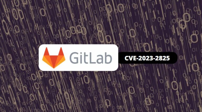 Mettez à jour GitLab pour vous protéger de la CVE-2023-2825