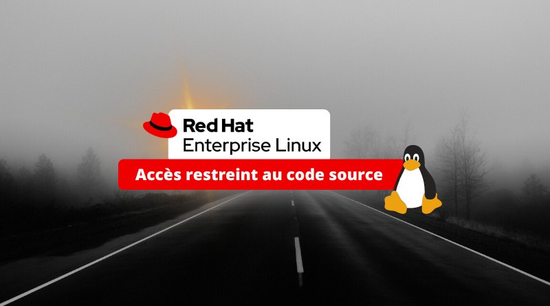 Red Hat restreint l'accès au code source de sa distribution RHEL