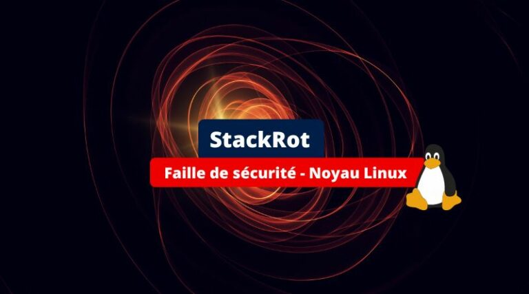 StackRot, une nouvelle faille de sécurité dans le noyau Linux