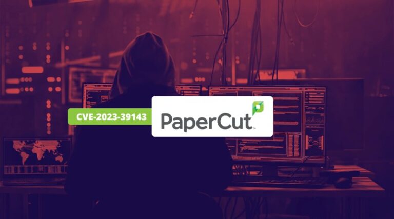 Les serveurs PaperCut en danger à cause de la faille CVE-2023-39143