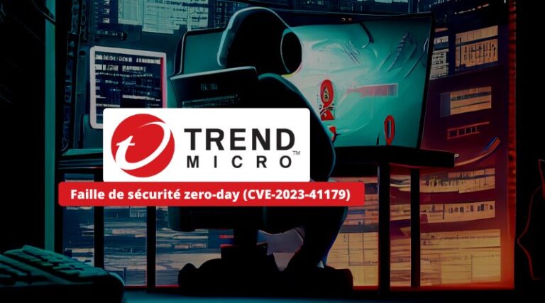 Trend Micro a corrigé une faille zero-day dans ses solutions de sécurité