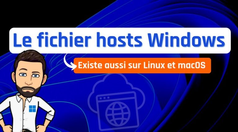 Windows : qu'est-ce que le fichier hosts