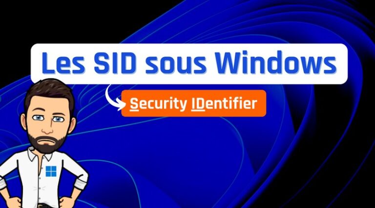 SID sous Windows : définition, structure, etc.