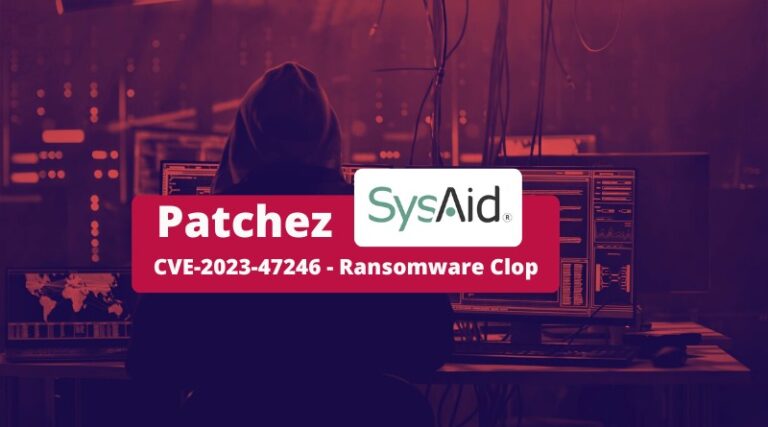Une faille zero-day dans SysAid profite au ransomware Clop