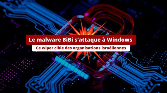 Israël - Après Linux, le malware BiBi détruit les données sur Windows