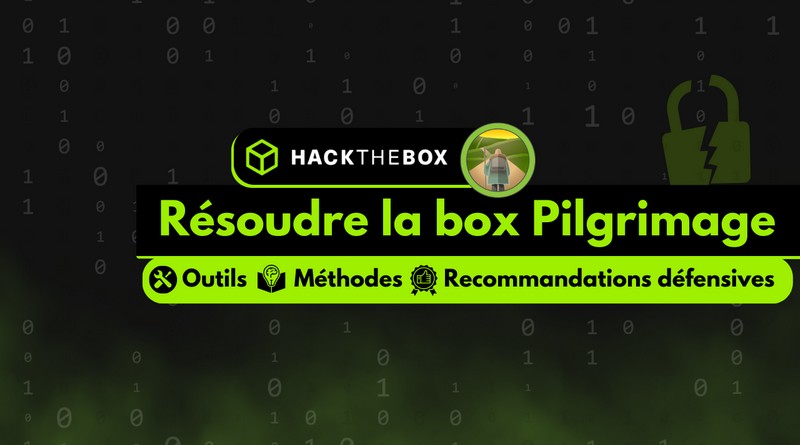 Résoudre la box Pilgrimage HTB (outils, méthodes et recommandations)