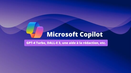 Nouveautés Microsoft Copilot : GPT-4 Turbo, DALL-E 3, etc.