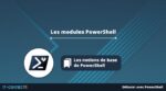 Prise en main des modules PowerShell - Cours en ligne