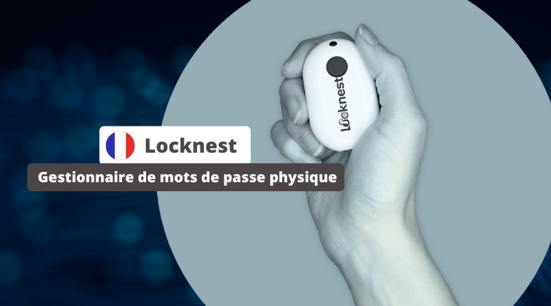 Locknest, un gestionnaire de mots de passe physique