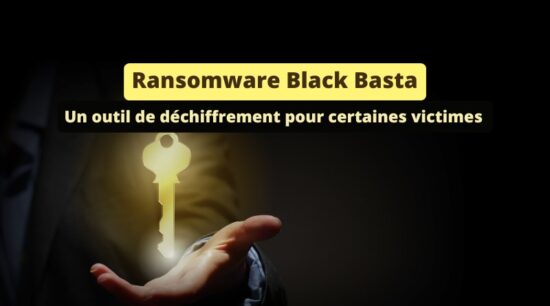 Un outil de déchiffrement pour le ransomware Black Basta
