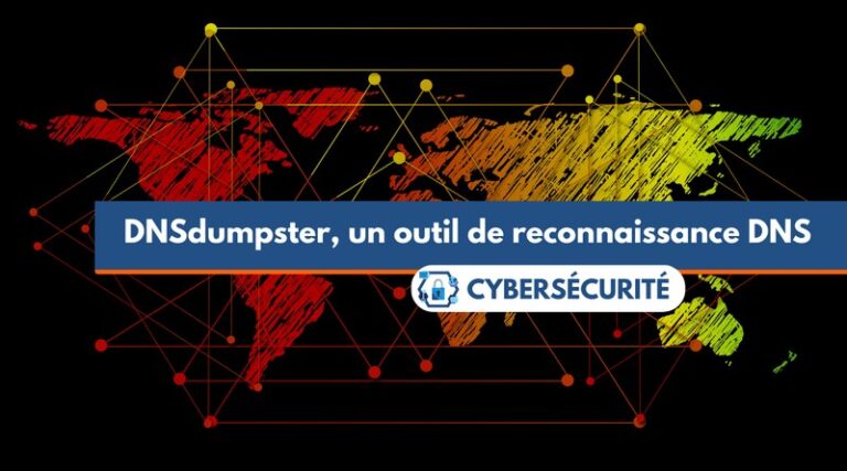 Découverte de DNSdumpster, un outil de reconnaissance DNS