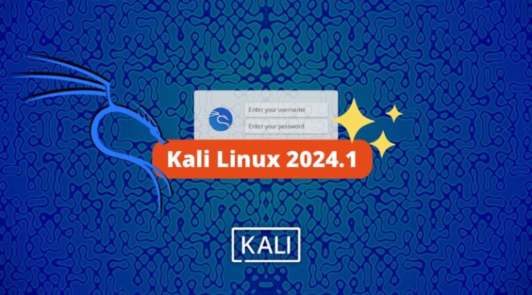 Les nouveautés de Kali Linux 2024.1 - Cybersécurité