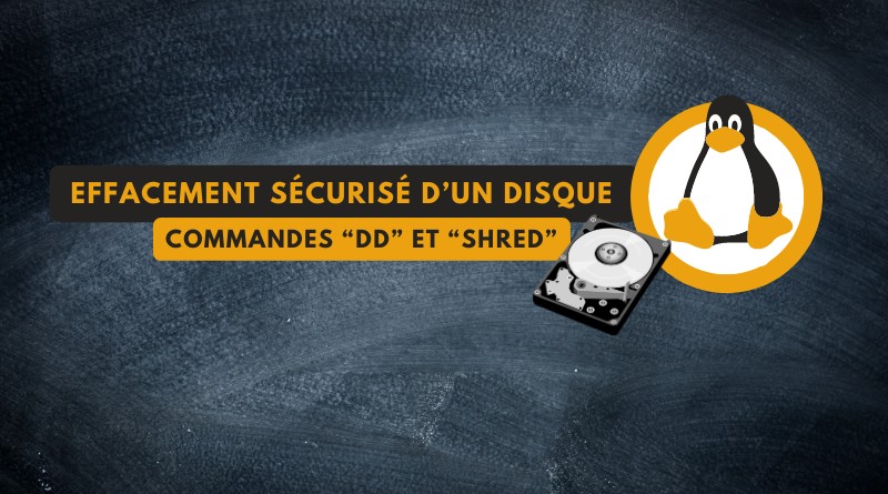 Comment effacer un disque sous Linux ? - Tutoriel