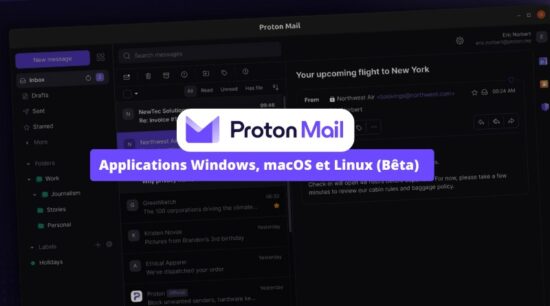 Proton Mail lance son application pour Windows, macOS et Linux (bêta)